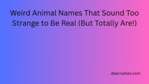 Weird Animal Names That Sound Too Strange to Be Real (But Totally Are ...