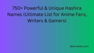 750+ Powerful & Unique Hashira Names (Ultimate List for Anime Fans ...